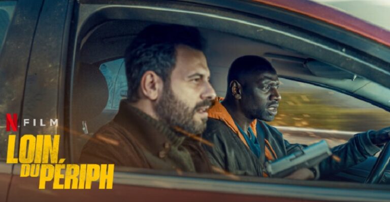 Loin du Périph 2 : Quelle date de sortie Netflix ? Une suite prévue