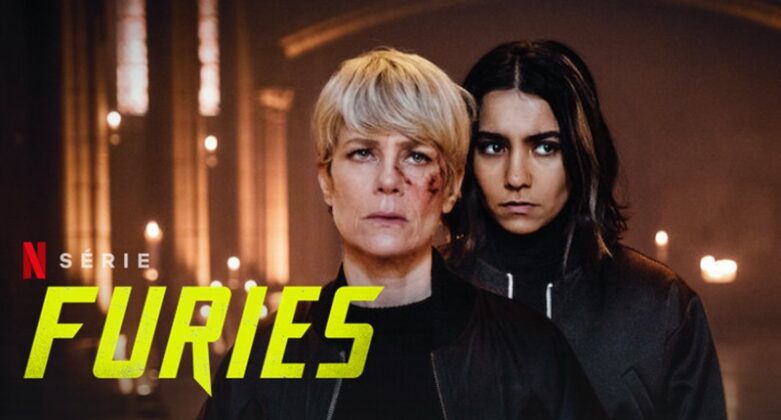 Furies Saison 1 : Quelle date et heure de sortie sur Netflix ? | Ayther