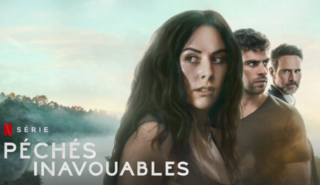 Péchés Inavouables Saison 1 : Quelle date et heure de sortie Netflix